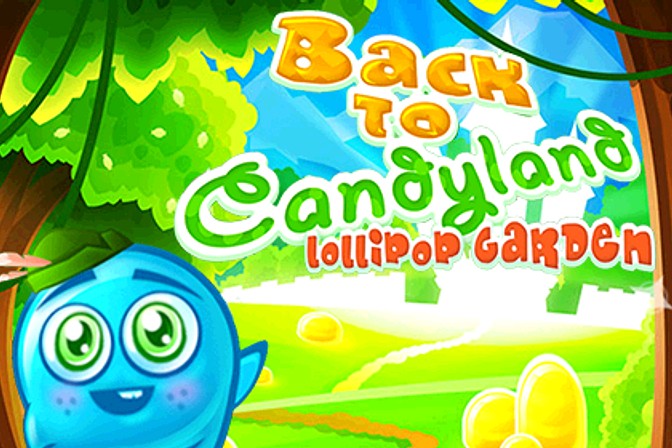 Back to Candyland 4: Lollipop Garden